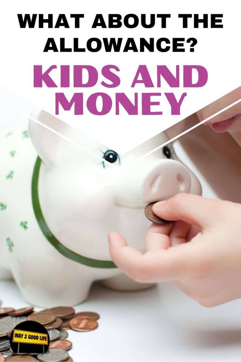 KIDS AND MONEY: WHAT ABOUT THE ALLOWANCE?