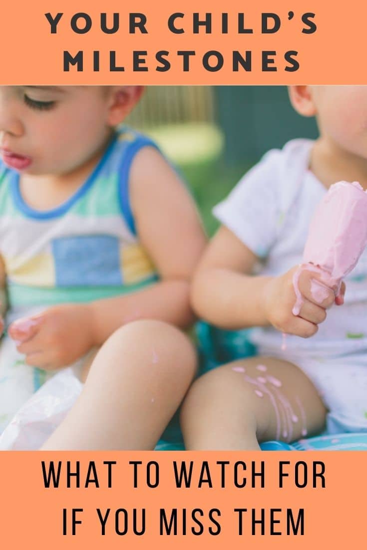 Toddler Developmental Milestones a My Personal Story of Missing Them