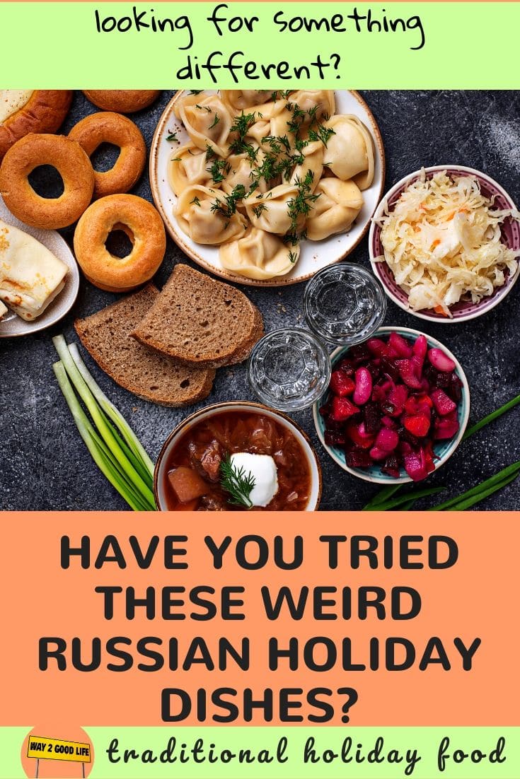 Have You Tried These Weird Russian Holiday Dishes?