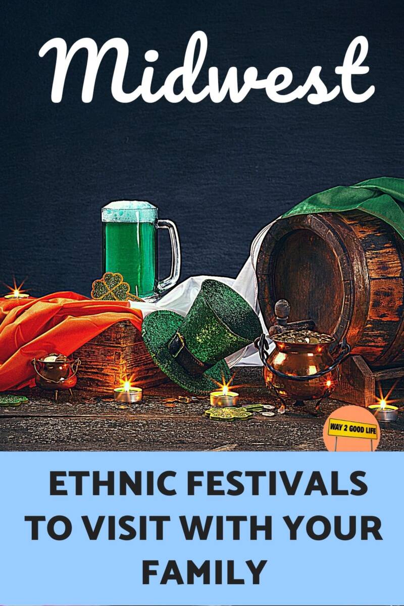 Visit these Midwest Ethnic Festivals as a family this year!